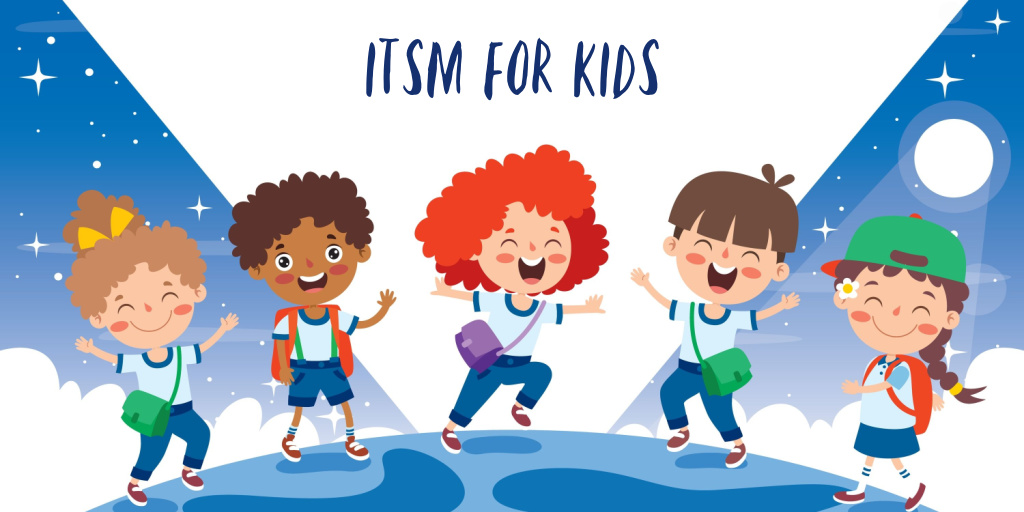 Could You Explain ITSM To A Five Year Old 