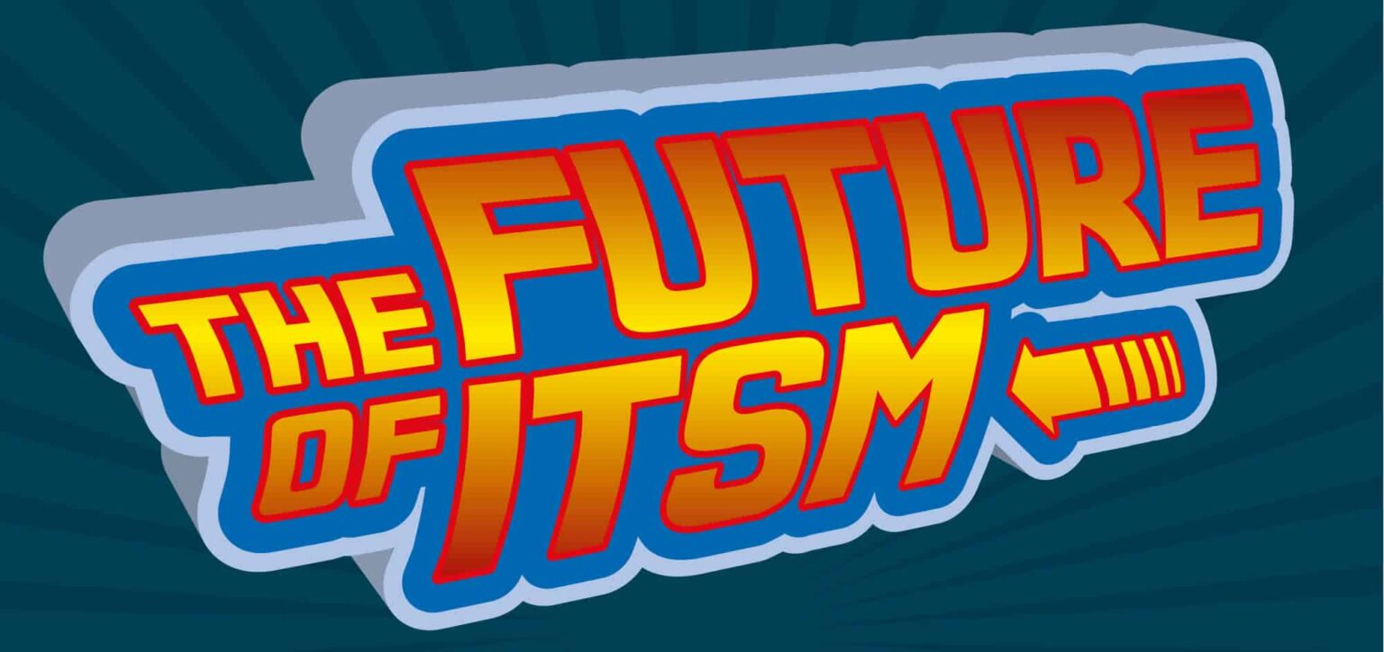 The Future of ITSM - the Statistics On What It Holds