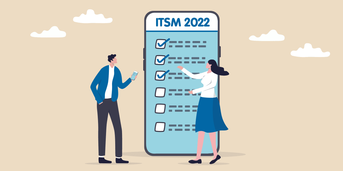 What ITSM Help Do You Need in 2022?